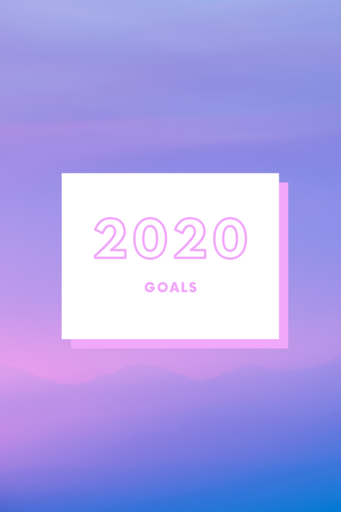 My 2020 Goals! - Tomorrow is a Mother Day