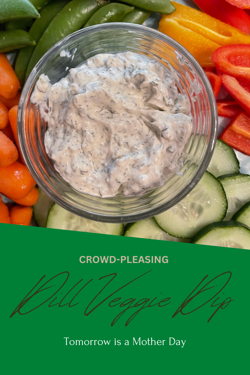 Amazing Dill Veggie Dip Recipe Everyone Will Love!