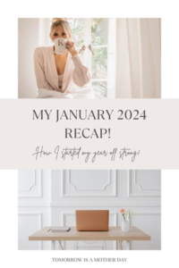 January 2024 Recap: How I Started This Year Off Strong! - Tomorrow is a ...