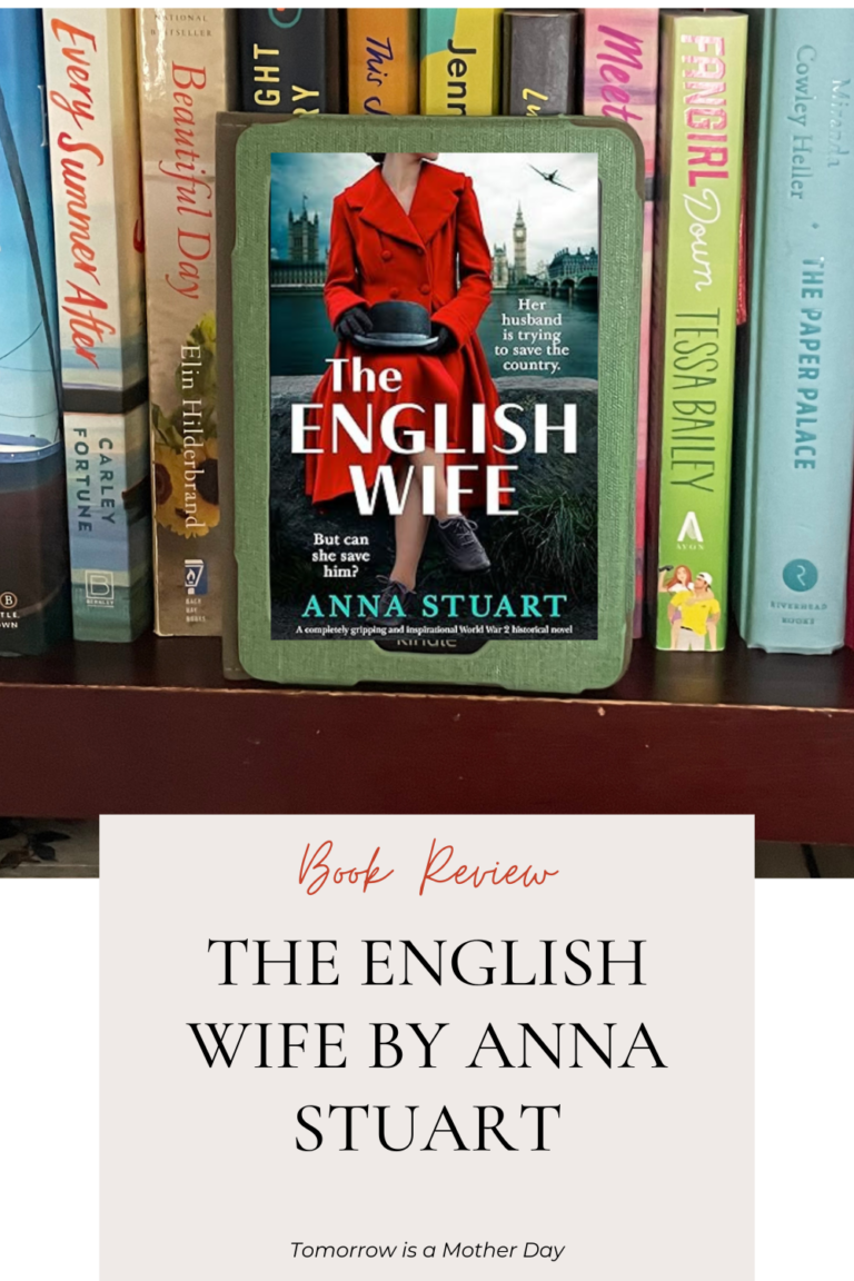 The English Wife by Anna Stuart Book Review - Tomorrow is a Mother Day
