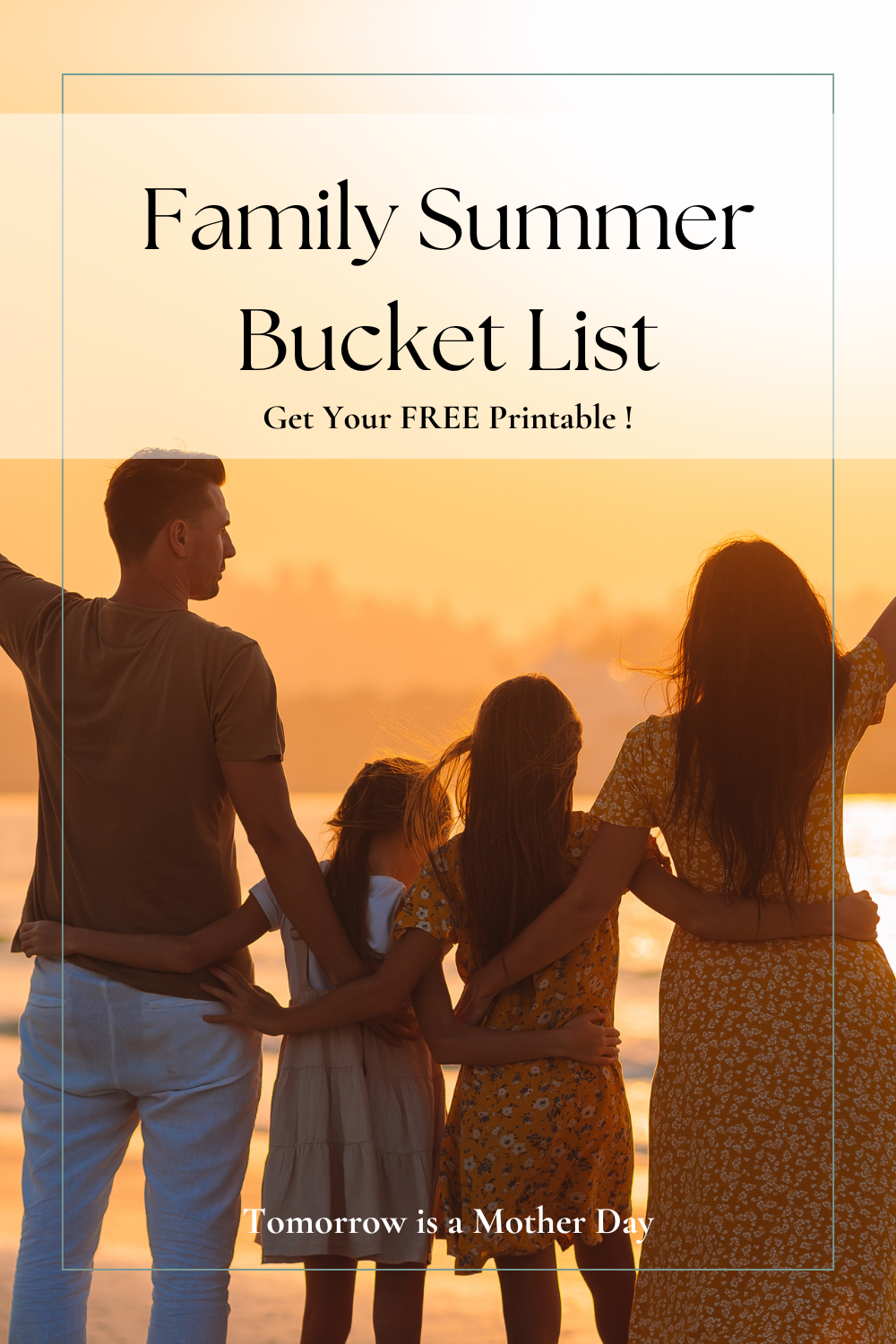 Family Summer Bucket List (+ FREE Printable For Your Family) - Tomorrow ...