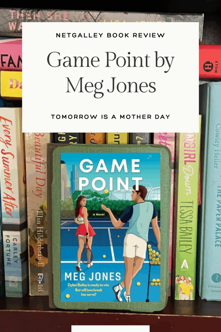 Game Point by Meg Jones NetGalley Book Review - Tomorrow is a Mother Day