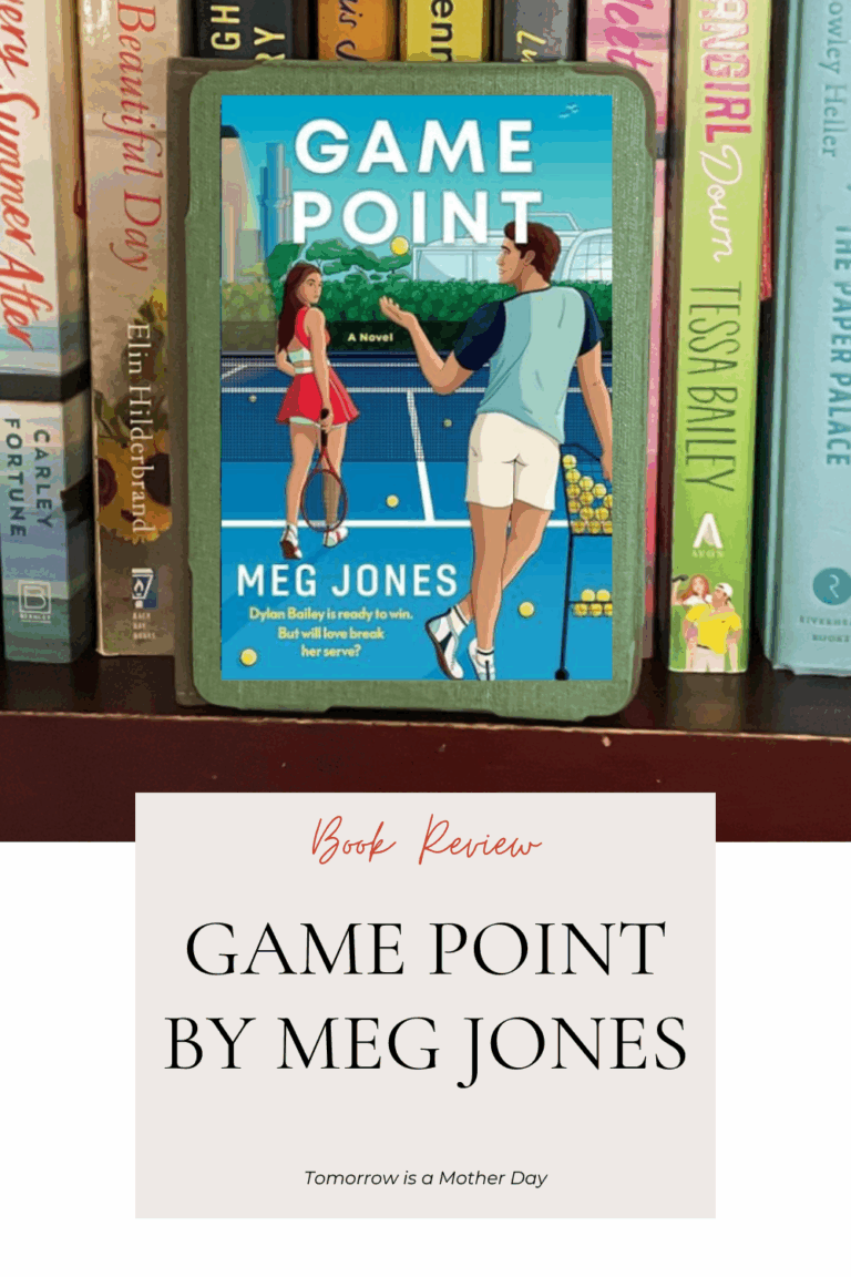 Game Point by Meg Jones NetGalley Book Review - Tomorrow is a Mother Day