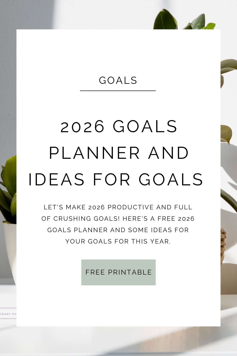 2026 Goals Planner and Ideas for Goals (+ FREE Printable) - Tomorrow is ...