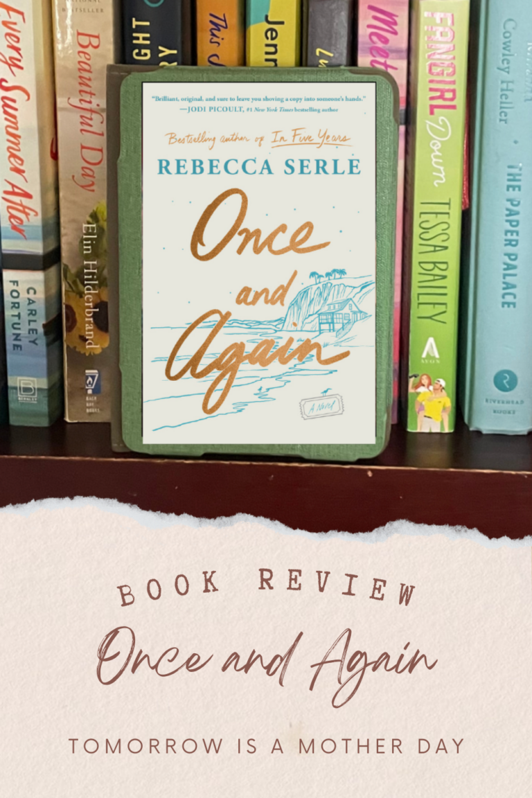 Once and Again By Rebecca Serle NetGalley Book Review - Tomorrow is a ...